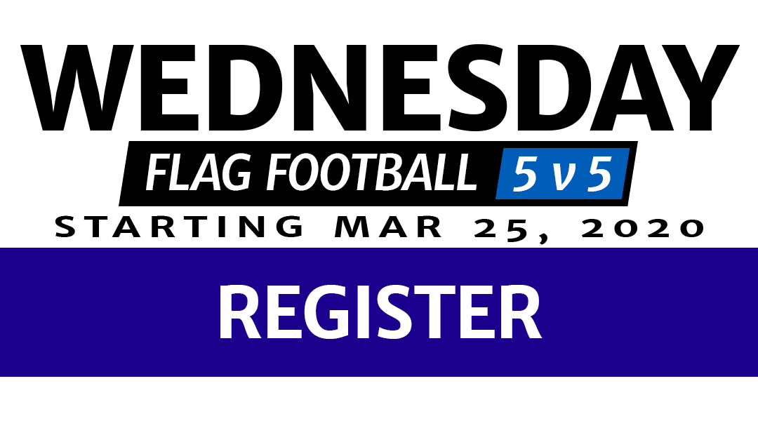 Day Tile – Flag Football – Upcoming – Wednesday 0320 | Longplex